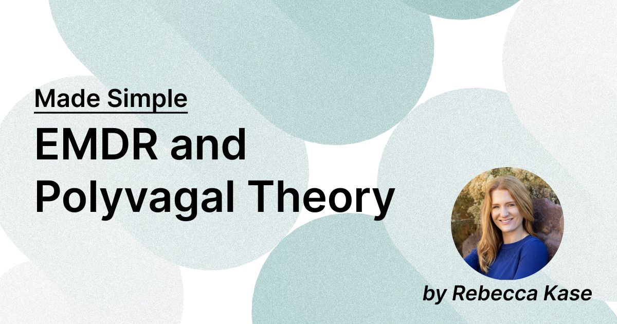 EMDR and Polyvagal Theory | Made Simple
